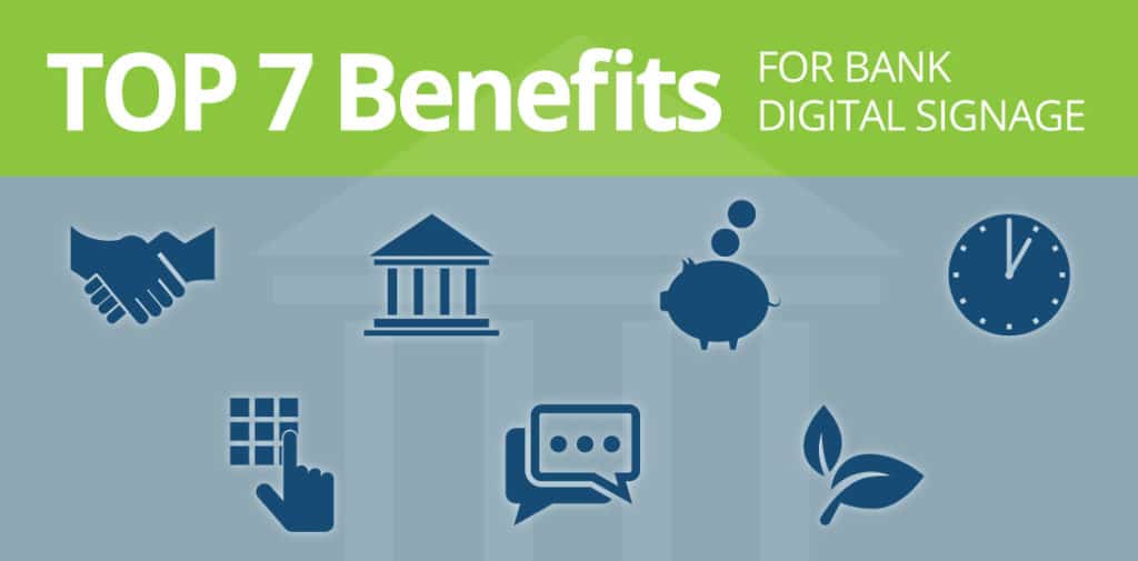 Top 7 Benefits of Bank Digital Signs | Free Infographic | Visix