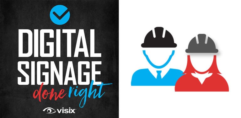 Digital Signage for Health & Safety | Digital Signage Done Right | Podcast